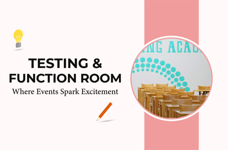 Testing Room & Function Room - Happy Learning Academy